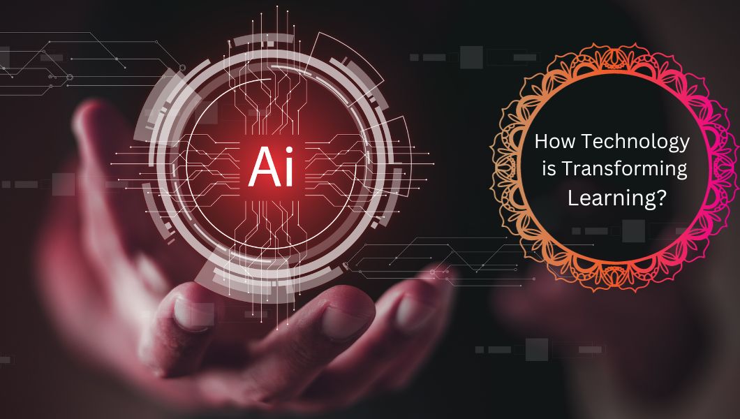 How Technology Is Transforming Learning? - The Knowledge Hub